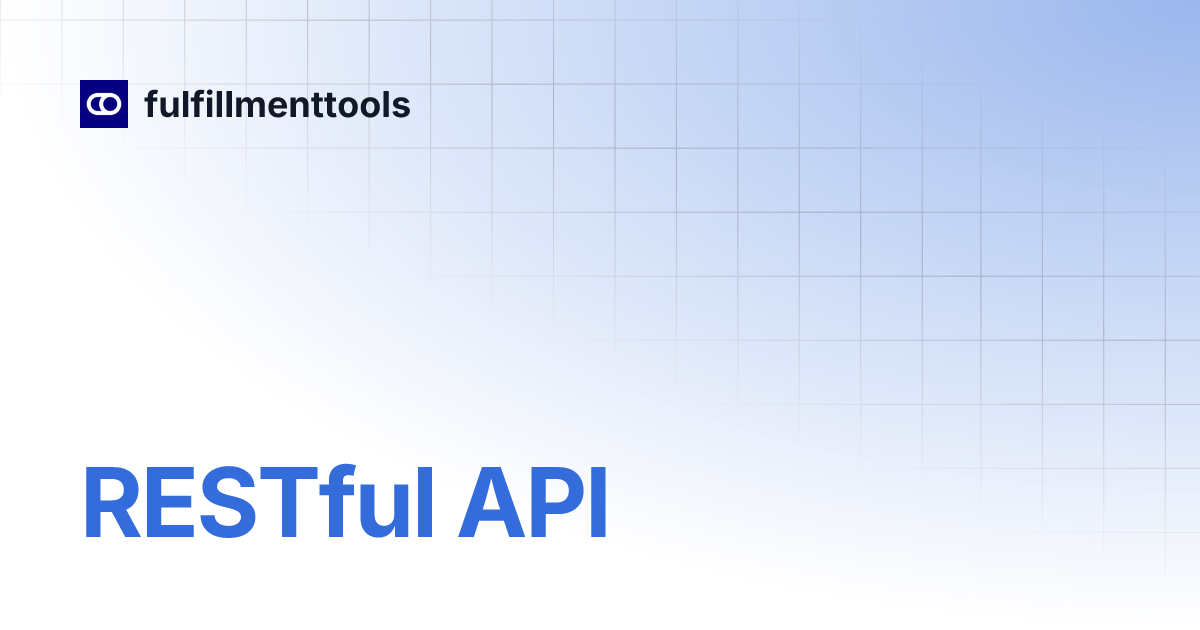 RESTful API | fulfillmenttools