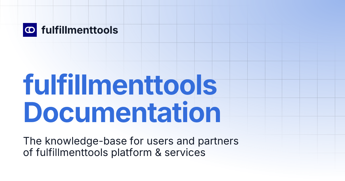 fulfillmenttools Documentation | fulfillmenttools